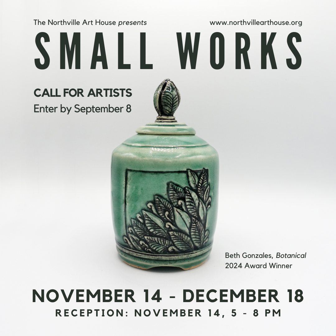 Small Works: All-Media Exhibition | Northville Art House
